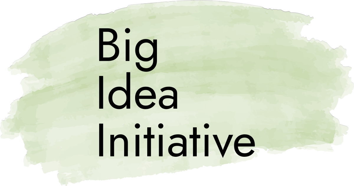Big Idea Initiative